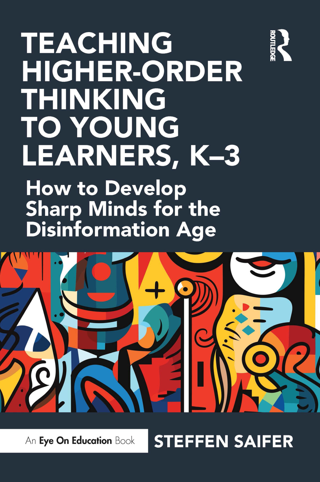 Teaching Higher-Order Thinking to Young Learners, Kâ€“3 How to Develop ...