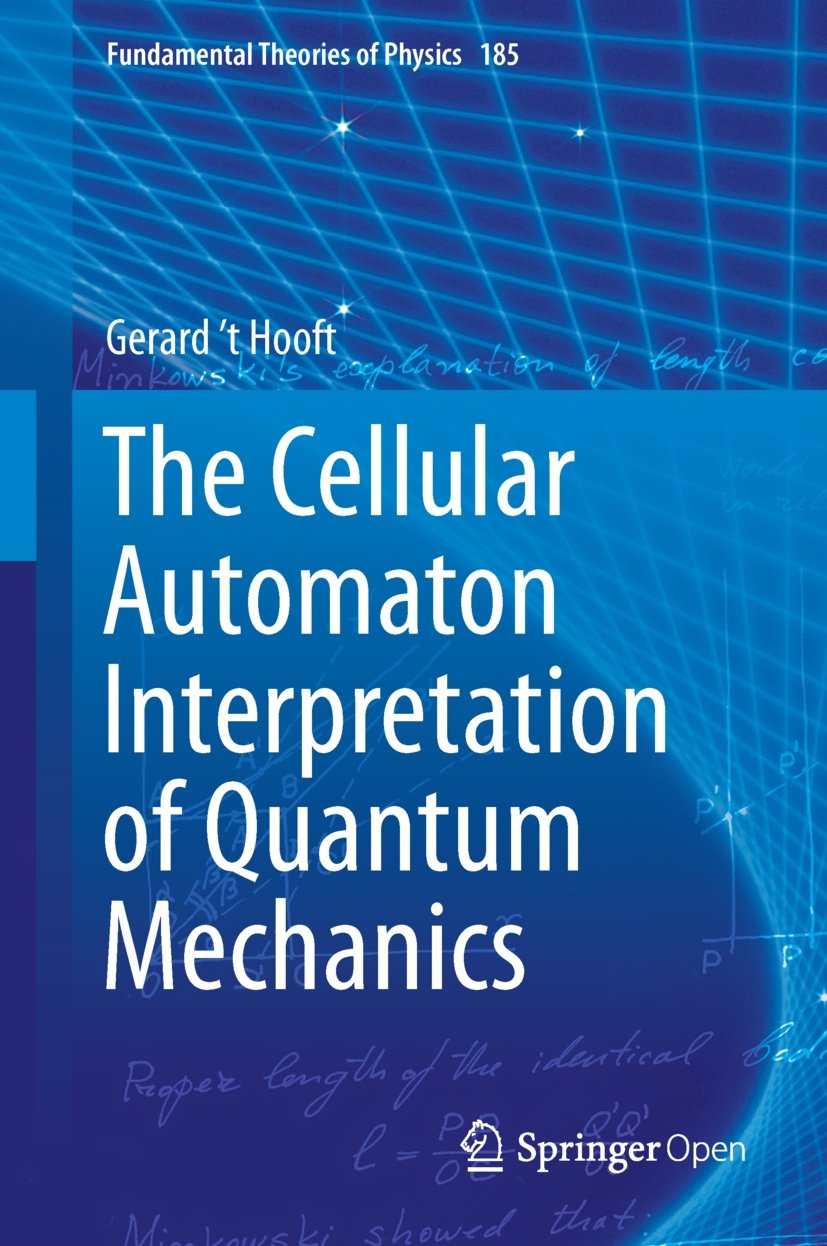 The Cellular Automaton Interpretation of Quantum Mechanics (Fundamental ...