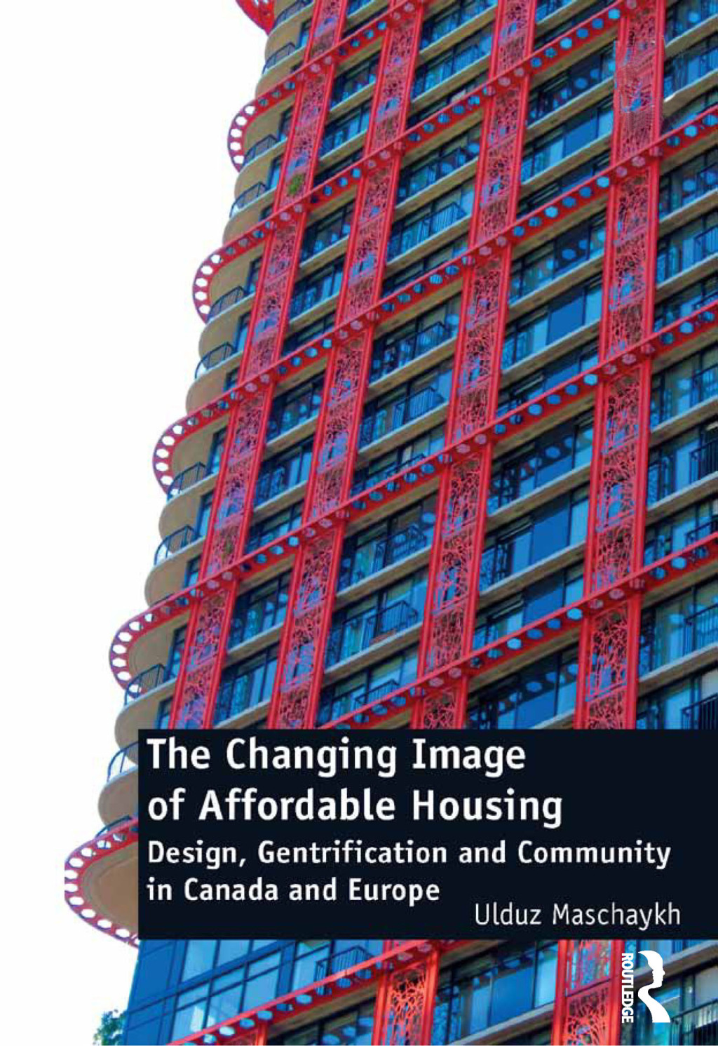 The Changing Image of Affordable Housing Design, Gentrification and ...