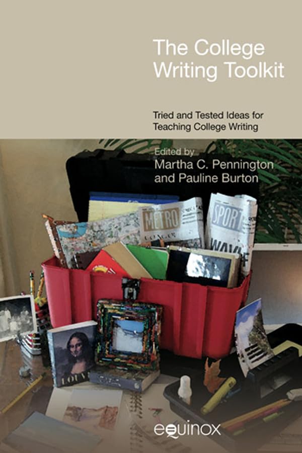The College Writing Toolkit: Tried and Tested Ideas for Teaching ...