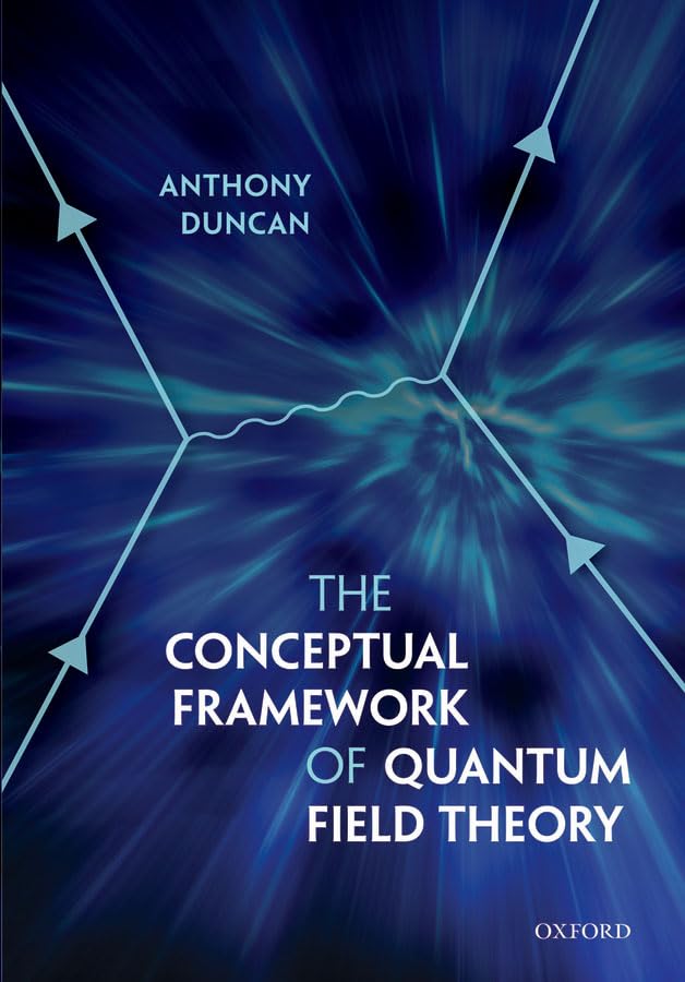 The Conceptual Framework of Quantum Field Theory – PDF/EPUB Version ...