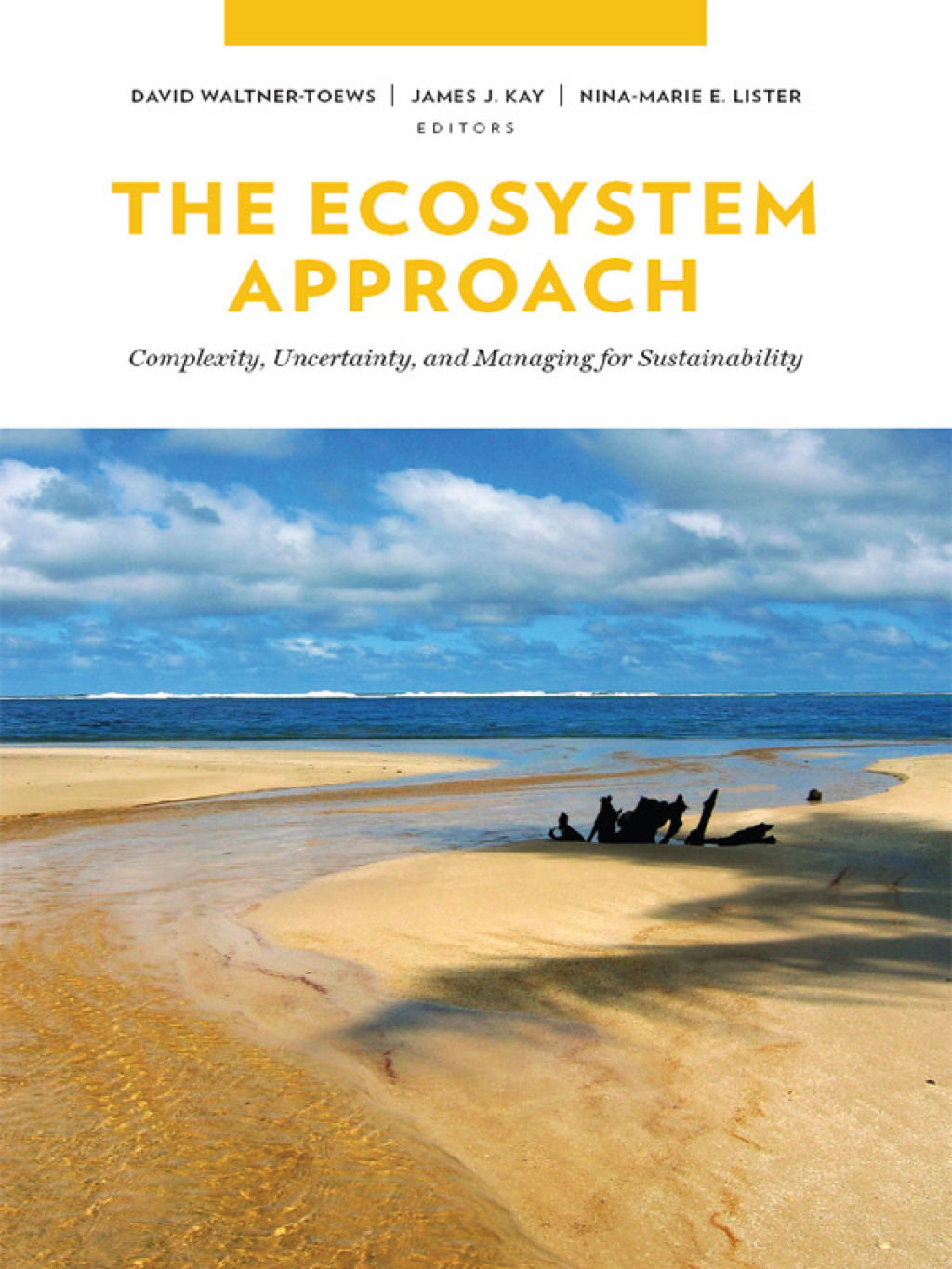 The Ecosystem Approach Complexity, Uncertainty, and Managing for ...