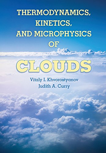 Thermodynamics, Kinetics, and Microphysics of Clouds – PDF/EPUB Version ...