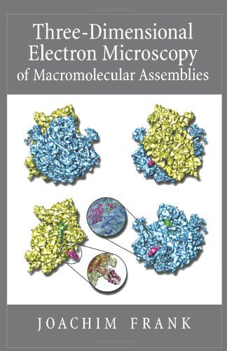 Three-Dimensional Electron Microscopy of Macromolecular Assemblies ...