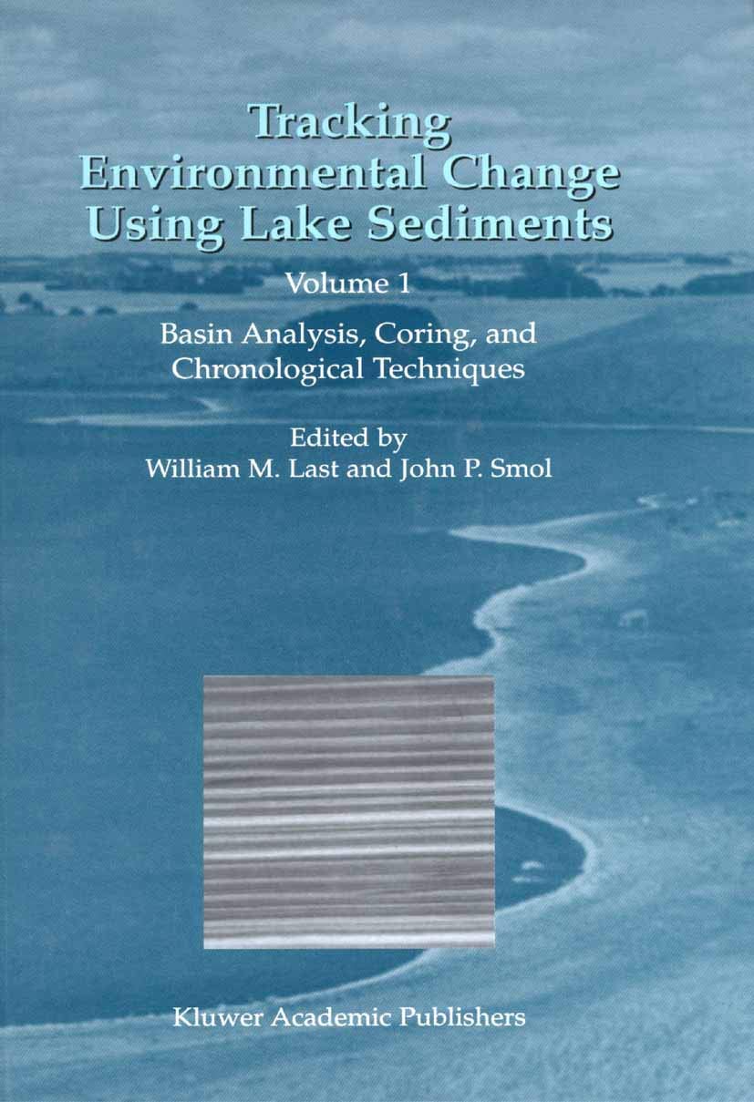 Tracking Environmental Change Using Lake Sediments: Volume 1: Basin ...