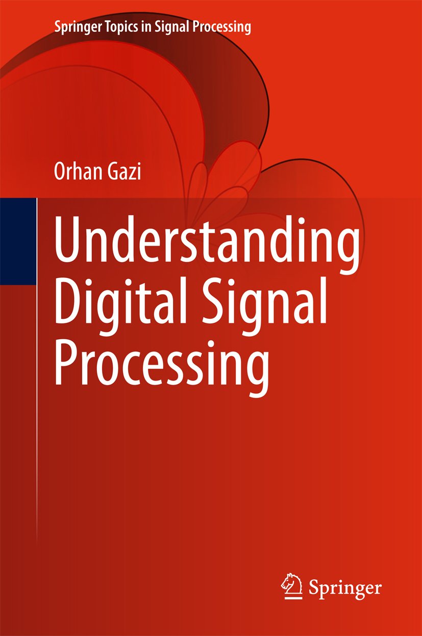 Understanding Digital Signal Processing (Springer Topics in Signal Processing Book 13) – PDF ...