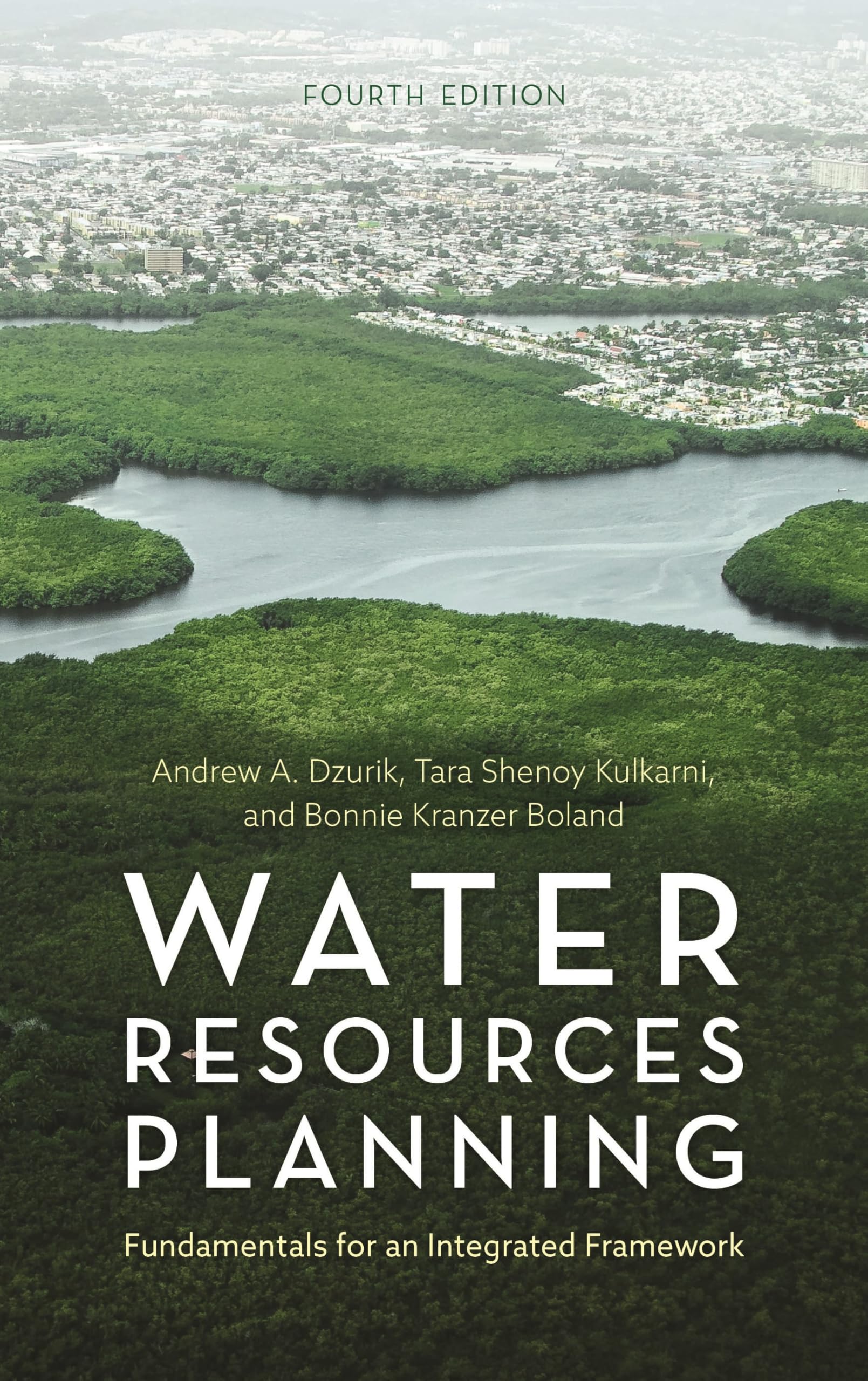 Water Resources Planning: Fundamentals for an Integrated Framework ...