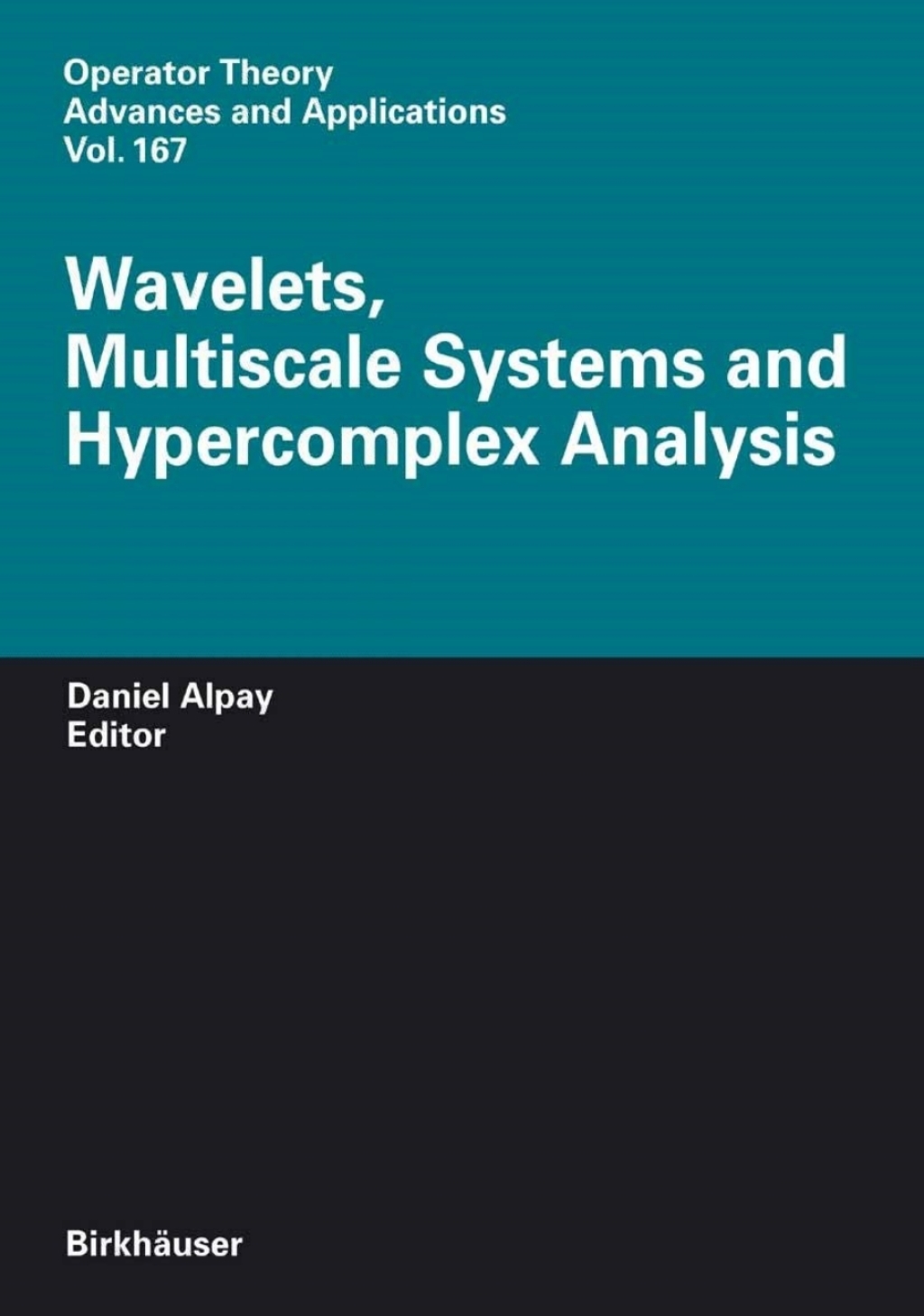 Wavelets, Multiscale Systems and Hypercomplex Analysis 1st Edition â ...