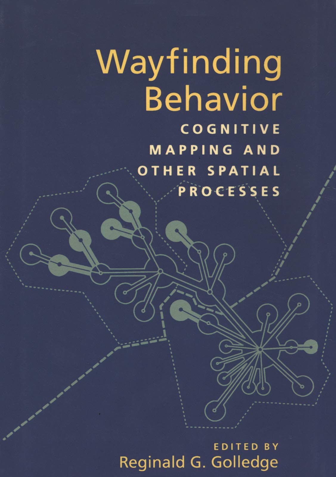 Wayfinding Behavior: Cognitive Mapping and Other Spatial Processes – PDF/EPUB Version ...