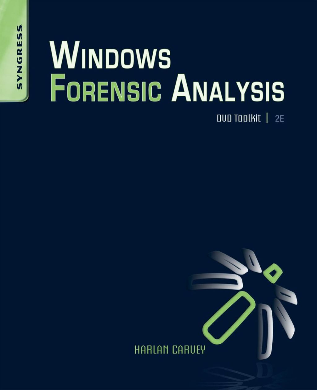 Windows Forensic Analysis DVD Toolkit 2nd Edition â€“ PDF/EPUB Version ...