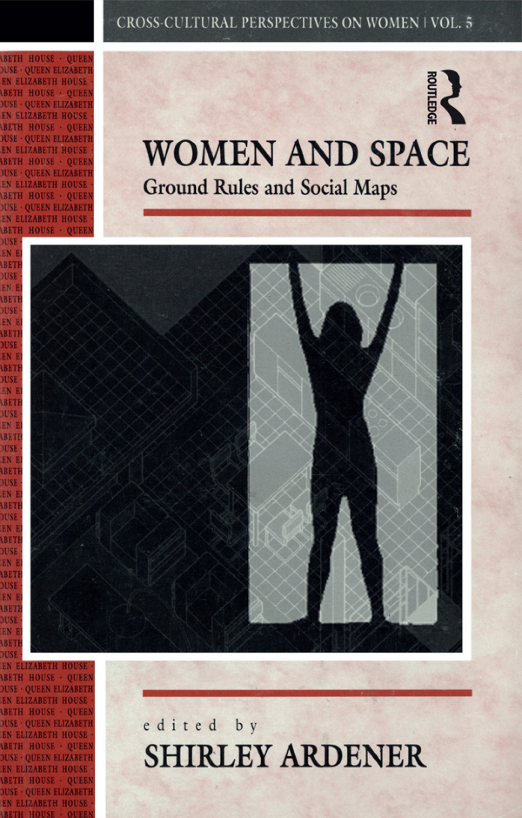 Women and Space Ground Rules and Social Maps 1st Edition â€“ PDF/EPUB ...