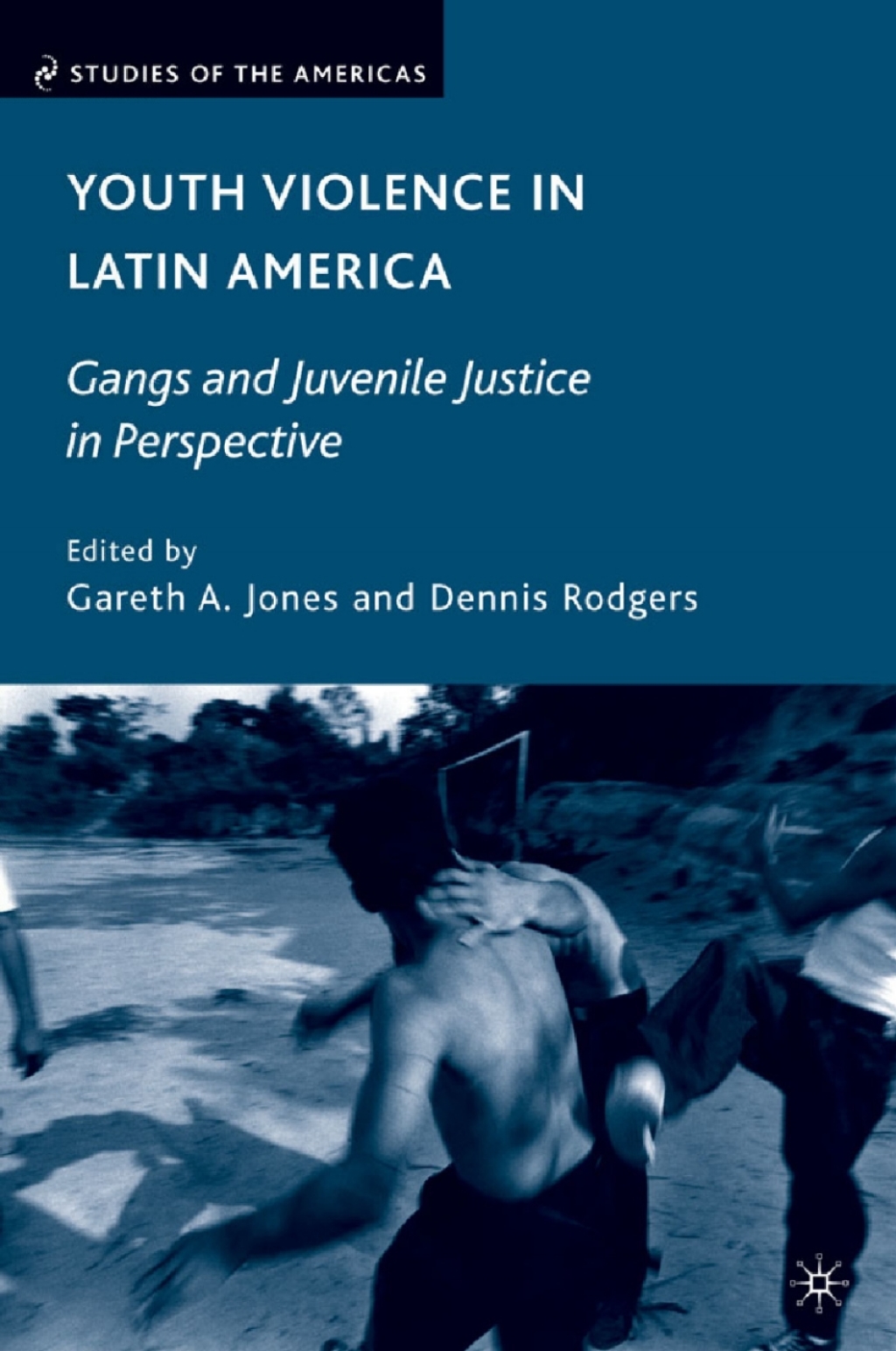 Youth Violence in Latin America Gangs and Juvenile Justice in ...